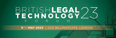 The British Legal Technology Forum 2023 A Legal It Event By Netlaw Media Nlm Website Banner