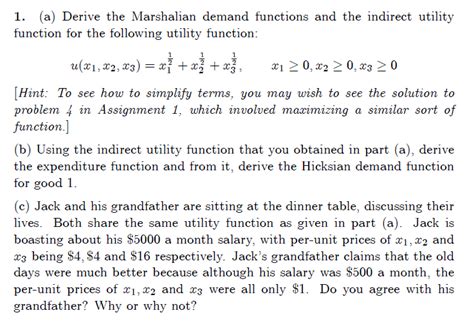 1 A Derive The Marshalian Demand Functions And The Chegg