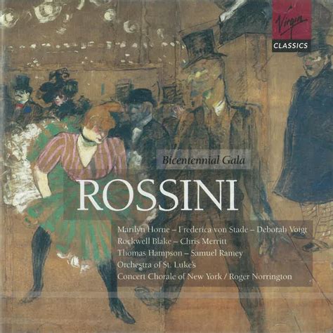 Marilyn Horne Deborah Voigt Thomas Hampson Rossini Roger Norrington