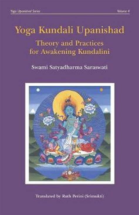 Yoga Upanishad Yoga Kundali Upanishad Swami Satyadharma Saraswati