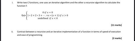 Solved Write Two C Functions One Uses An Iterative