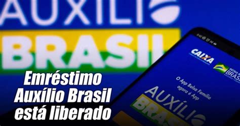 Auxílio Brasil Governo Libera Consignado