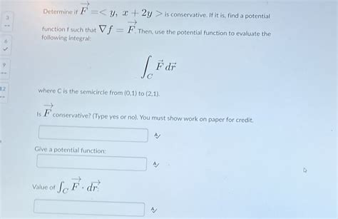 solved determine if vec f ﻿is conservative if it is
