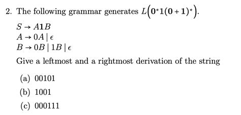 Solved The Following Grammar Generates