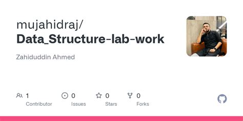 GitHub Mujahidraj Data Structure Lab Work Zahiduddin Ahmed