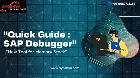 Quick Guide Sap Debugger New Tool For Memory Stack