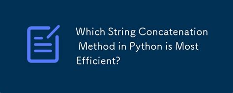 Which String Concatenation Method In Python Is Most Efficient Python