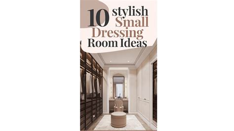 10 Stylish Small Dressing Room Ideas For Maximum Organization