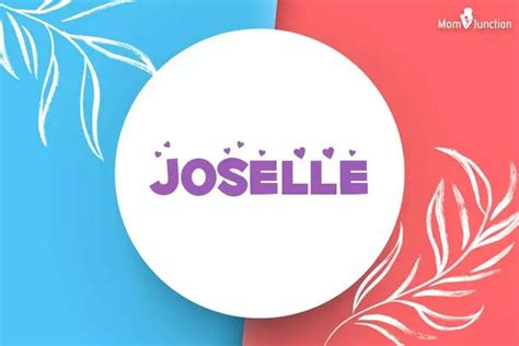 Explore Joselle Meaning Origin And Popularity