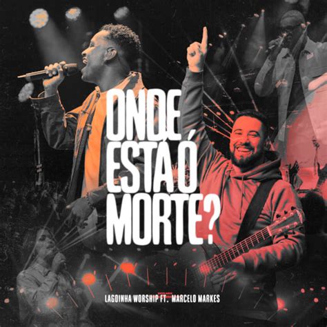 Onde Está Ó Morte por Lagoinha Worship