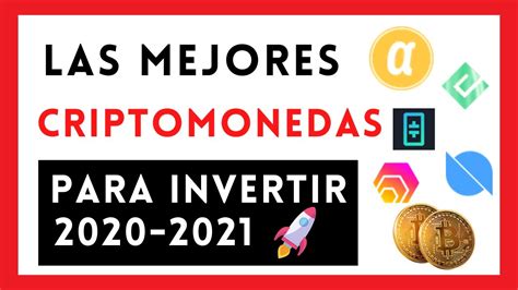 Las Mejores Criptomonedas Para Invertir 2020 Youtube