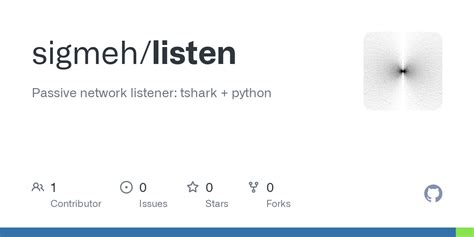 Github Sigmehlisten Passive Network Listener Tshark Python