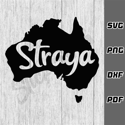 Straya SVG Png Dxf Pdf Cricut Cut File Aussie Svg Australia
