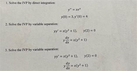 Solved 1 Solve The Ivp By Direct Integration
