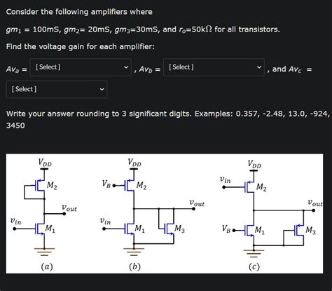Solved Consider The Following Amplifiers Where Chegg