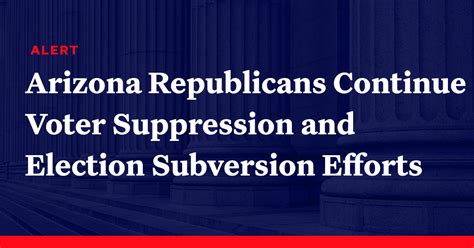 Arizona Republicans Continue Voter Suppression And Election Subversion