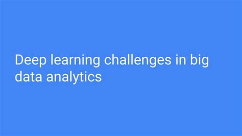 Big Data Deep Learning Applications And Challenges Pptx Technology Industry Industries