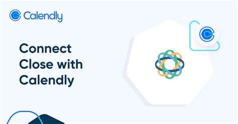 Close Integration Calendly