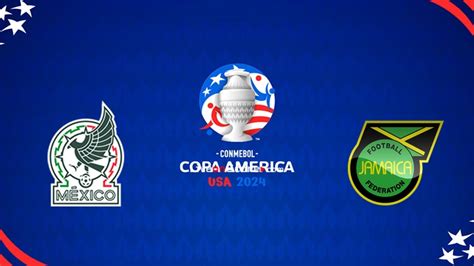 Mexico Vs Jamaica Preview And Prediction Live Stream Copa America 2024