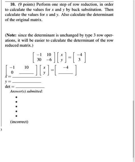 Solved 109 Points Perform One Step Of Row Reduction In Order To