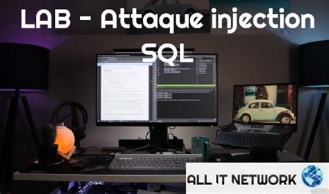 LAB Attaque Injection SQL All IT Network