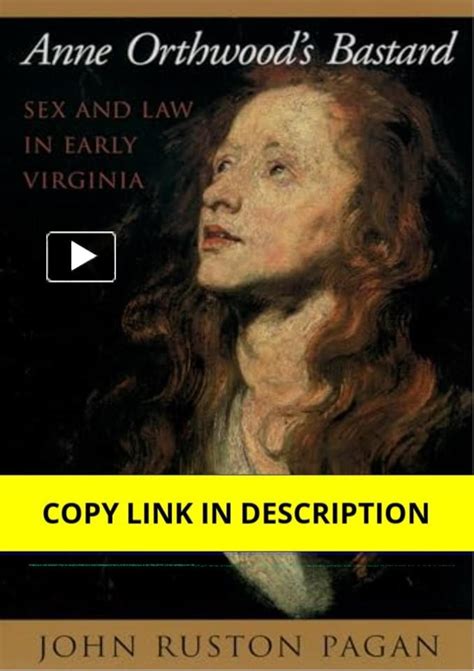 Ppt Download Pdf Anne Orthwoods Bastard Sex And Law In Early
