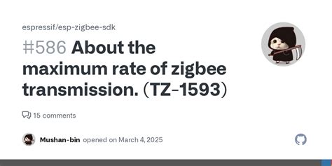 about the maximum rate of zigbee transmission tz 1593 · issue 586 · espressif esp zigbee sdk