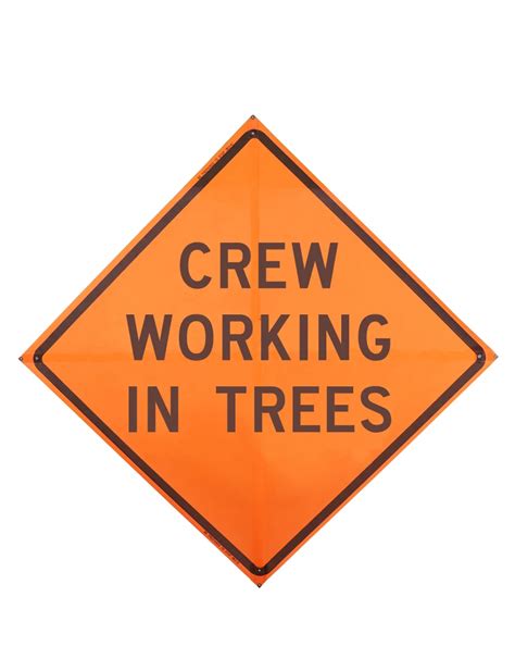 Crew Working In Trees Sign Plastic Pockets Mesh 48 Inch X 48 Inch RU 48 MESH CWIT Traffic