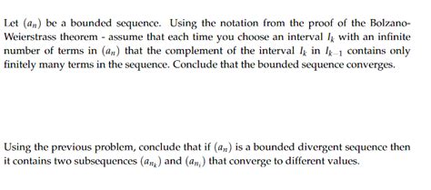 Solved Let An Be A Bounded Sequence Using The Notation Chegg Com