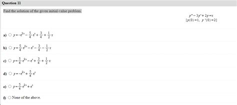 Solved Find The Solution Of The Given Initial Value Problem