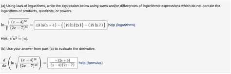Solved A ﻿using Laws Of Logarithms Write The Expression