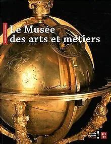 LE MUSÉE DES arts et métiers Guide des collection Buch Zustand