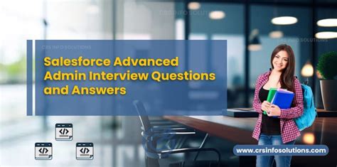 Salesforce Advanced Admin Interview Questions And Answers
