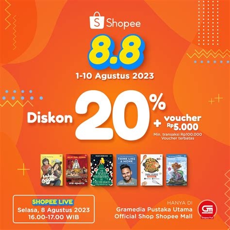 Shopee 88 Sale Serbu Promonya Sekarang Gramedia Pustaka Utama