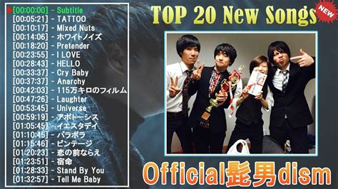 Official髭男dism 人気曲 Official髭男dismフルアブリストプレイリスト2023 Vol53 Youtube