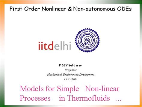 First Order Nonlinear Nonautonomous Odes P M V