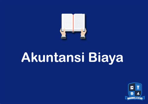 Akuntansi Biaya