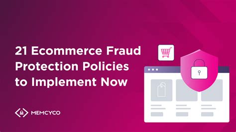 21 Ecommerce Fraud Protection Policies To Implement Now