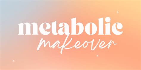 Metabolic Makeover