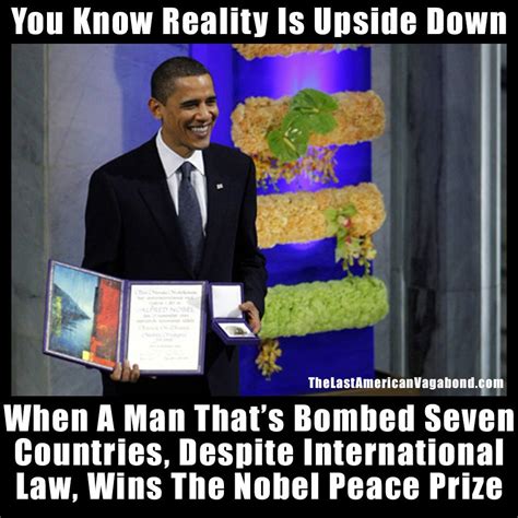 Nobel Peace Obama Meme The Last American Vagabond