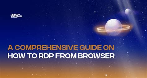 Unlock Remote Productivity A Comprehensive Guide On How To Rdp From