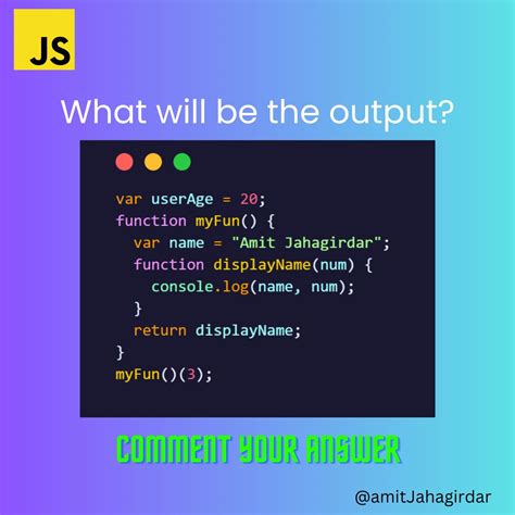 Amit Jahagirdar On Linkedin 🚀 Test Your Javascript Skills Predict The Output 🚀 Are You Up For A