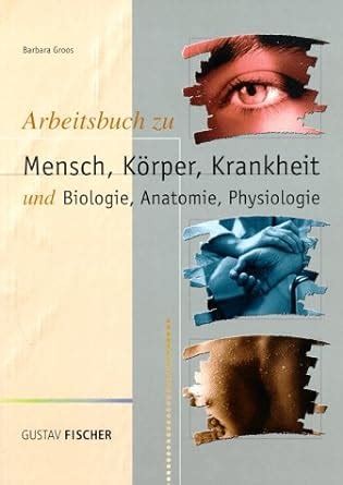 Mensch Körper Krankheit Arbeitsbuch Und Biologie Anatomie