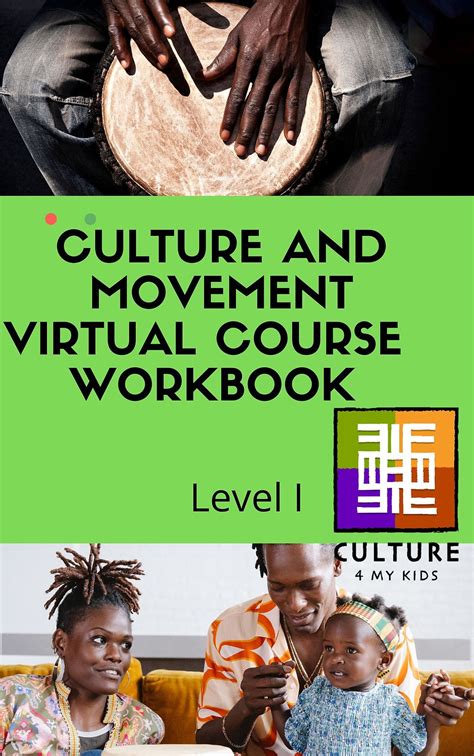 Culture And Movement Workbook Kemi Abifarin