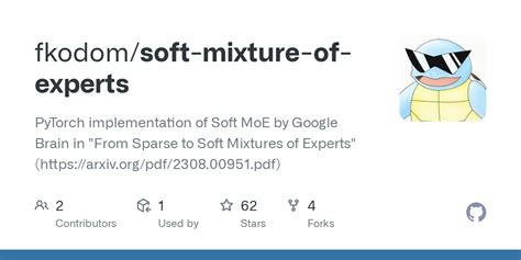 Github Fkodom Soft Mixture Of Experts Pytorch Implementation Of Soft