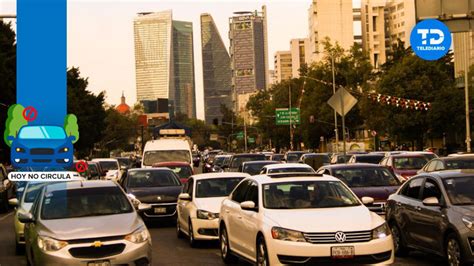 Doble Hoy No Circula Hoy 19 De Marzo En Cdmx Y Edomex Por Contingencia
