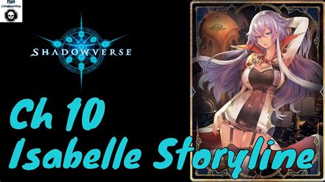 Lets Play Shadowverse Storyline Isabelle Ch 10 Youtube