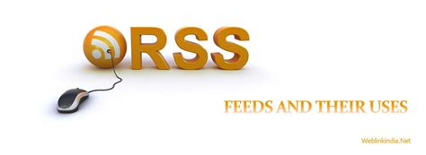 About Rss Feeds And Their Uses Blogs