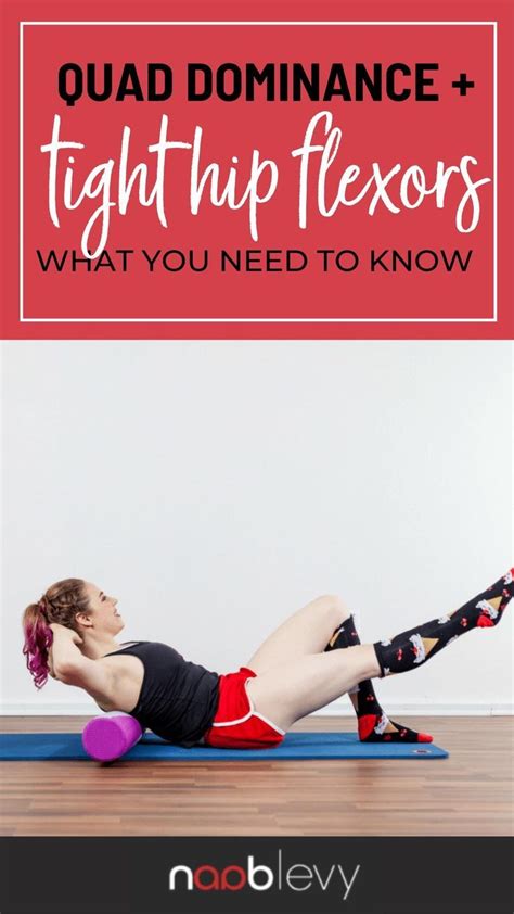Quad Dominance Tight Hip Flexors What You Need To Know In Pilates For Beginners