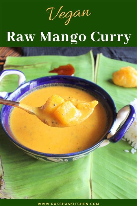 Amlechi Uddamethi Goan Raw Mango Curry Rakshas Kitchen
